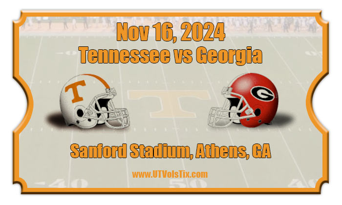 Tennessee Volunteers vs Georgia Bulldogs Football Tickets | 11/16/24 Tennessee Volunteers vs Georgia Bulldogs Football Tickets | 11/16/24